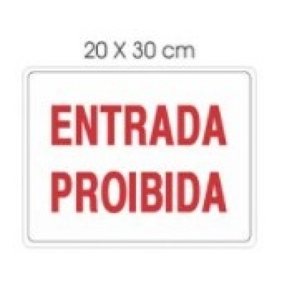 Placa Entrada Proibida 20X30cm - ACESSO PLACAS Placa Entrada Proibida 20X30cm - ACESSO PLACAS